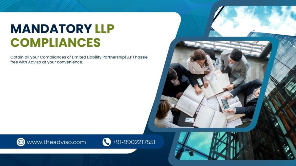 7 Mandatory LLP Compliances - Know All of Them