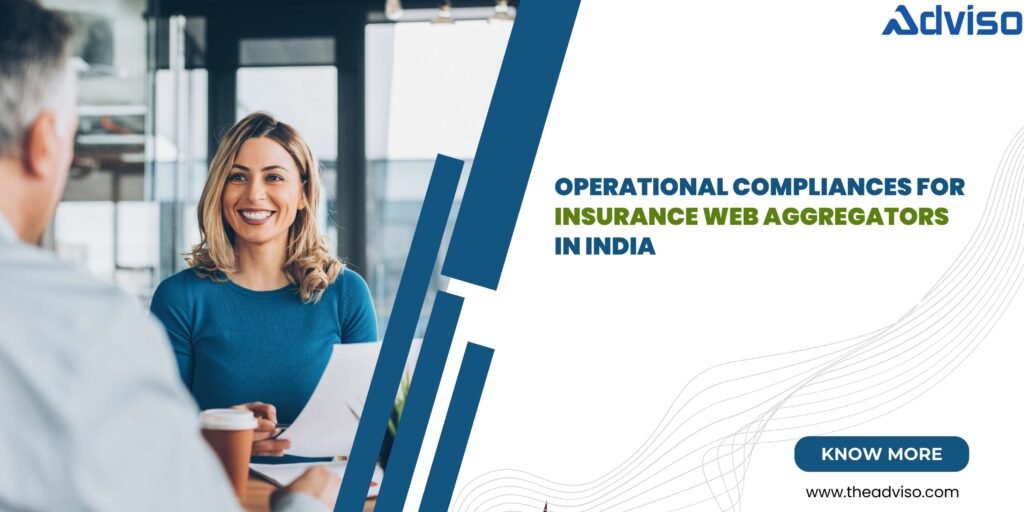 Insurance Web Aggregators in India | Norms | Key Responsibilities
