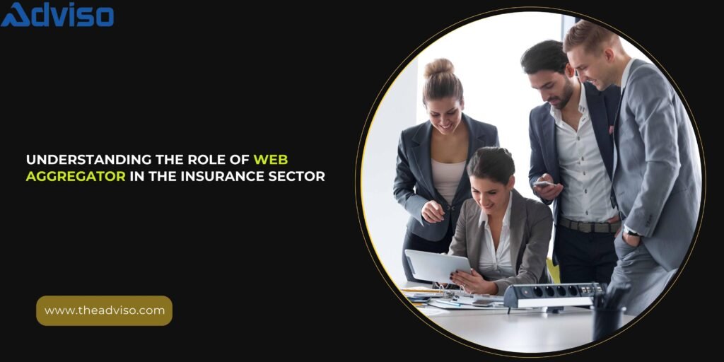 Web Aggregator in Insurance | Regulations | Benefits
