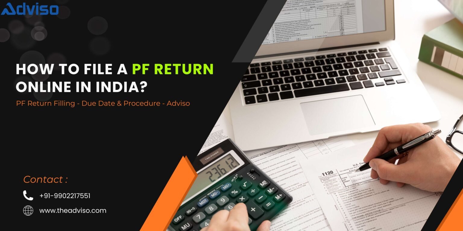 How to File PF Return Online - Types, Due Date & Process